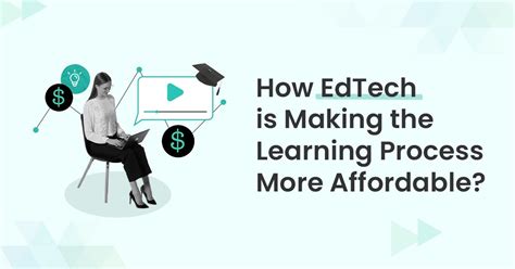 4 Best Ways Edtech Is Making Learning Cost Effective