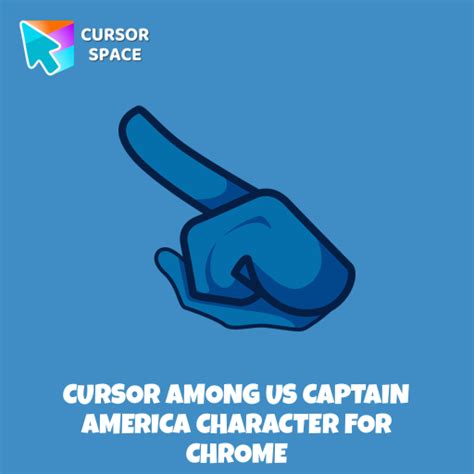 Cursor Cursor Among Us Captain America Character For Chrome For Chrome Cursor Space