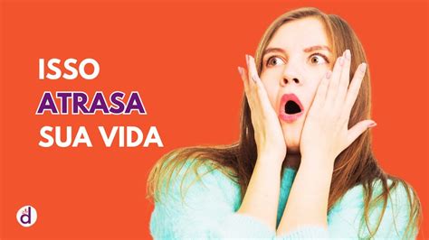 Hábitos que estão ARRUINANDO sua vida YouTube