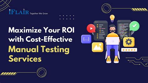 Maximize Your Roi With Cost Effective Manual Testing Services Amelia Jonas Medium