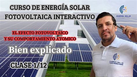 Curso Interactivo De Energía Solar Fotovoltaica Clase 112 Gratis Youtube