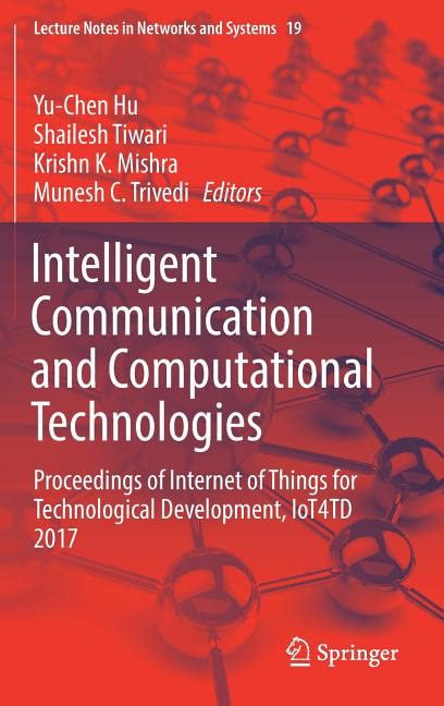 lecture notes in networks and systems intelligent communication and
