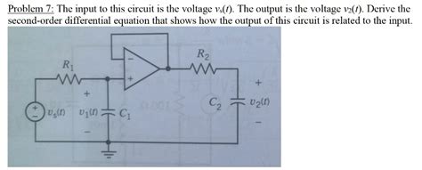 solved problem 7 the input to this circuit is the voltage vs t the