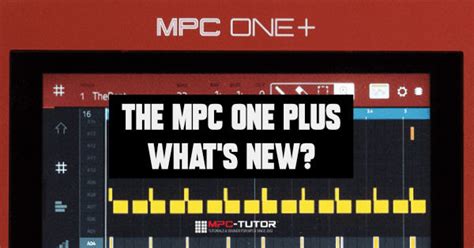 Mpc One Plus Vs Mpc One Whats The Difference