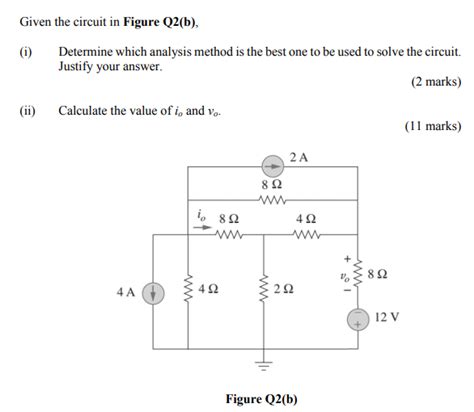 Solved Given The Circuit In Figure Q2 B I Determine Chegg