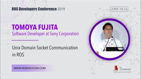 Rosdevcon19 Unix Domain Socket Communication In Ros By Tomoya Fujita Youtube