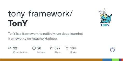 Github Tony Frameworktony Tony Is A Framework To Natively Run Deep