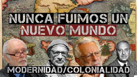 La Invención De América Y De La Modernidad Filosofía Latinoamericana