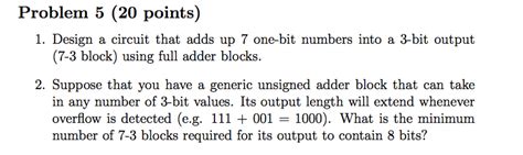 Design A Circuit That Adds Up One Bit Numbers Into Chegg Com