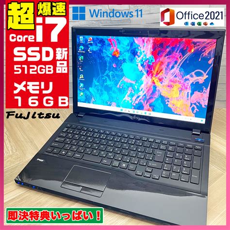 【目立った傷や汚れなし】極上品新型window11搭載富士通爆速core I7搭載カメラ高速新品ssd512gb驚異の16gb