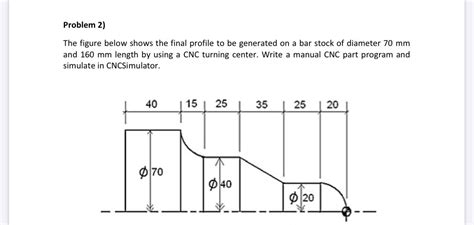 Problem 1 Write A Manual CNC Program To Engrave Chegg