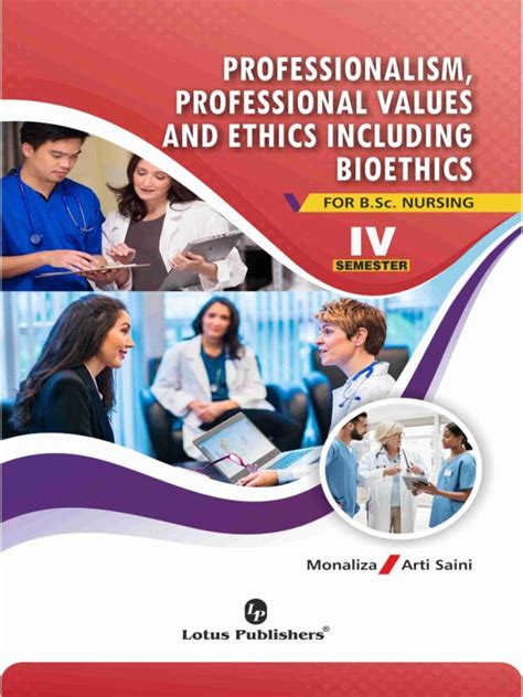 Professionalism Professional Values And Ethics Including Bioethics For