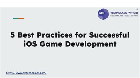 PPT 5 Best Practices For Successful IOS Game Development PowerPoint Presentation ID 11736806
