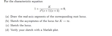 Solved For The Characteristic Equation 1s2s1s5k0