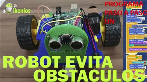 🚘🚗🤖3 Robot Evita Obstaculos Paso A Paso Roboticaeducativa