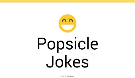44 Popsicle Jokes And Funny Puns Jokojokes