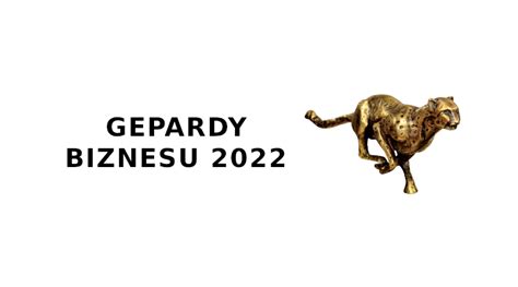 5000 najdynamiczniejszych firm w polsce gepardów biznesu 2022