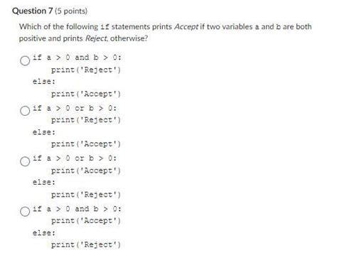 Solved Which Of The Following If Statements Prints Accept If Chegg