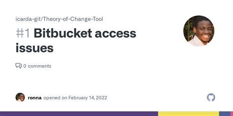Bitbucket Access Issues Issue 1 Icarda Git Theory Of Change Tool