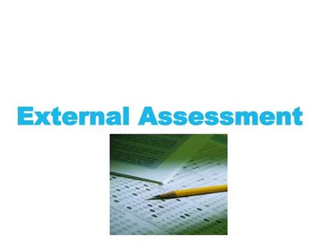 Ppt External Assessment Powerpoint Presentation Free Download Id