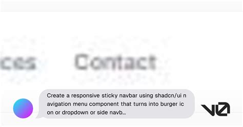 Create A Responsive Sticky Navbar Using Shadcnui Navigation Menu Component That Turns Into