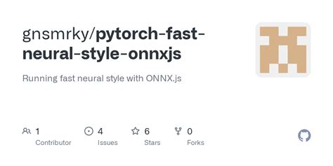 Github Gnsmrkypytorch Fast Neural Style Onnxjs Running Fast Neural