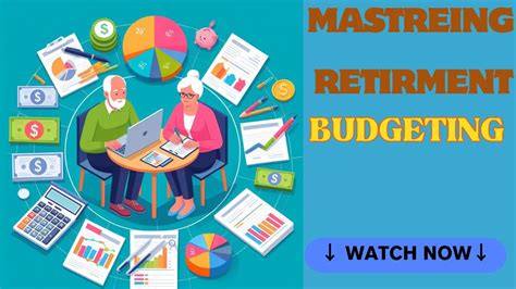 RETIREMENT PLANNING MASTERING RETIREMENT BUDGETING YOUR KEY TO