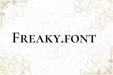 Ultimate Guide To Freaky Font Find And Use It