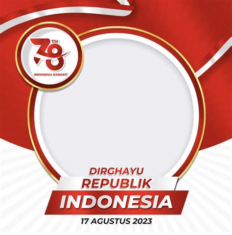 52 Twibbon HUT RI Ke 78 Gratis Untuk Meriahkan 17 Agustusan