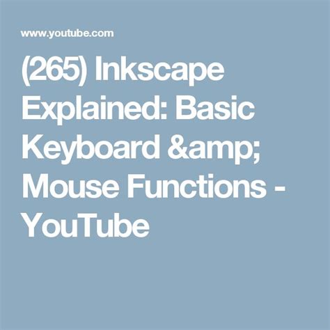 265 Inkscape Explained Basic Keyboard And Mouse Functions Youtube