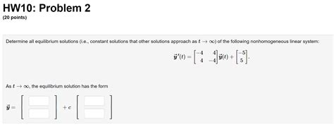 Solved Determine All Equilibrium Solutions I E Constant