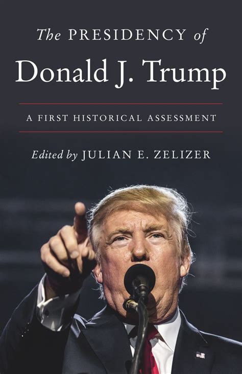 The Presidency Of Donald J Trump