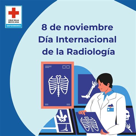 Día Internacional De La Radiología Escuela De Enfermería Florencia
