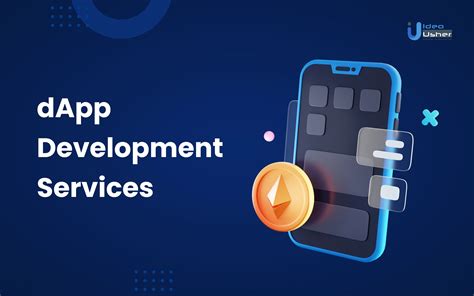 Dapp Development Services Best Dapp Ideas To Help Your Business