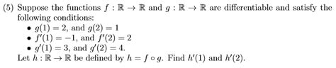 Solved 5 Suppose The Functions F R R And G R R Are