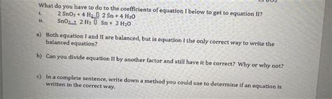 Solved What Do You Have To Do To The Coefficients Of