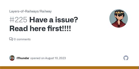 Have A Issue Read Here First Issue Layers Of Railways Railway GitHub