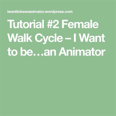 Female Walk Cycle Tutorial 2