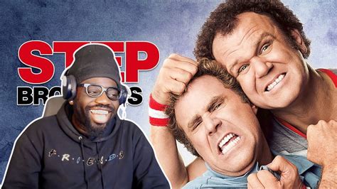 Cracked A Rib Laughing First Time Watching Step Brothers 2008