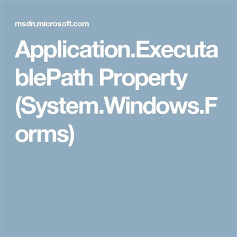 Applicationexecutablepath Property Systemwindowsforms
