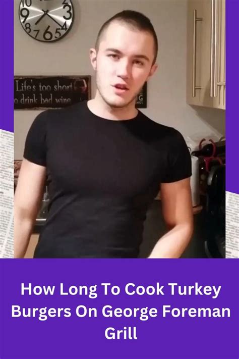 How Long To Cook Turkey Burger On George Foreman Grill Video Turkey
