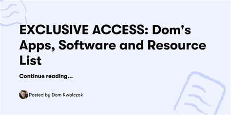 Exclusive Access Doms Apps Software And Resource List — Dom Kwolczak