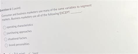solved question 6 1 ﻿point consumer and business marketers