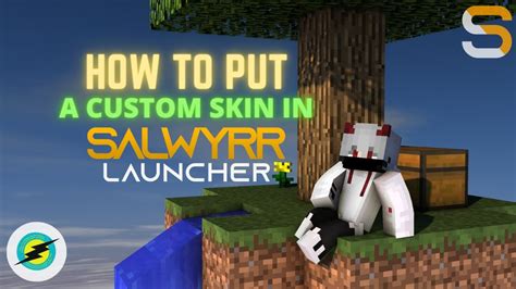 How To Put A Custom Skin In Salwyrr Launcher Youtube
