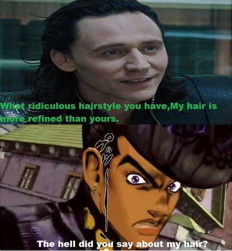 Loki Insults Josuke Hair By Brandonale On Deviantart