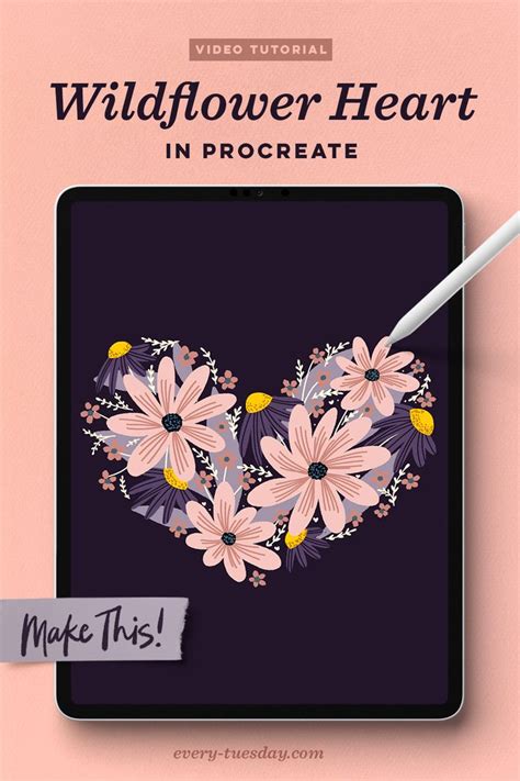 Wildflower Heart in Procreate - Every-Tuesday | Procreate, Procreate tutorial, Procreate ipad art