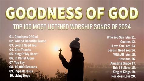 GOODNESS OF GOD Greatest Hits Hillsong Worship Songs Ever Playlist