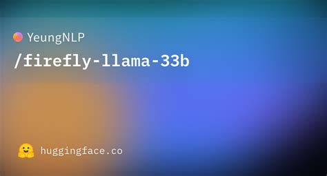 YeungNLP Firefly Llama 33b Hugging Face