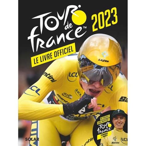 Solar Livre officiel du Tour de France 2023 Thomazeau François