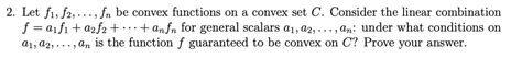 VIDEO Solution Let F1 F2 Fn Be Convex Functions On A Convex Set